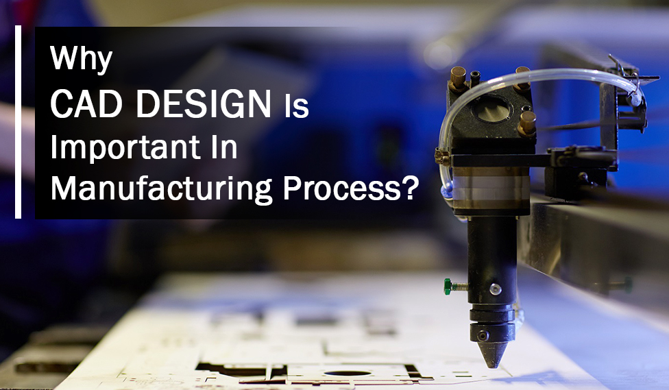 Manufacturing Process Design
