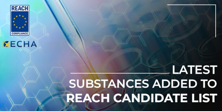 Latest Substances Added To REACH Candidate List