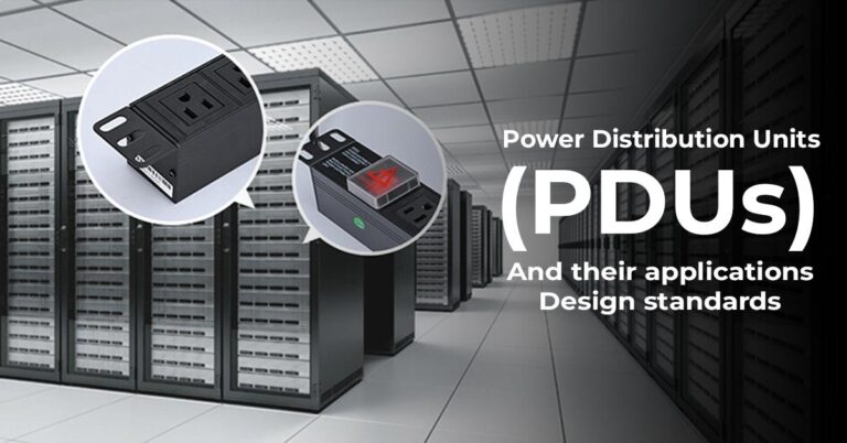 Design standards: Power Distribution Units (PDUs) and their applications.
