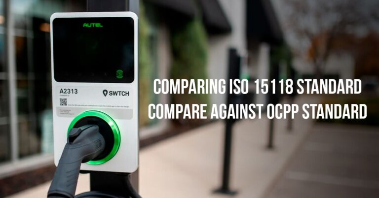 Comparing ISO 15118 standard compare against OCPP standard